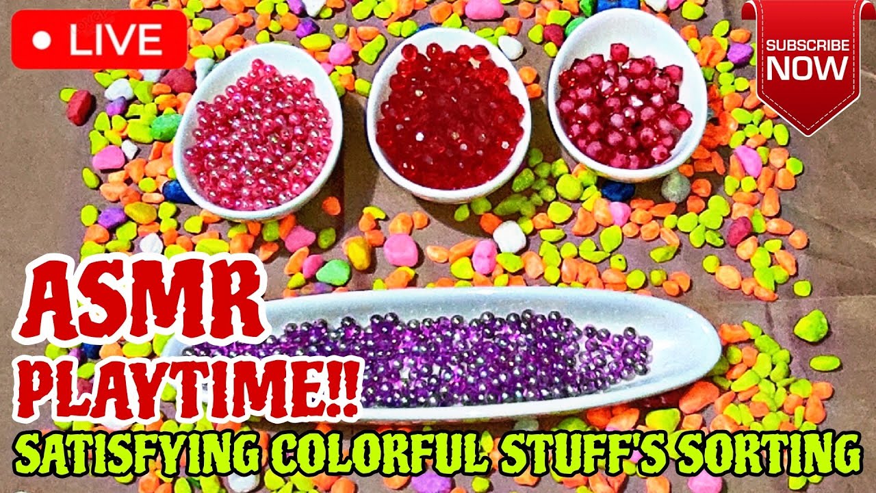 ASMR LIVE 🌈🔴 SATISFYING PLAYTIME WITH SORTING COLORFUL STUFFS - YouTube