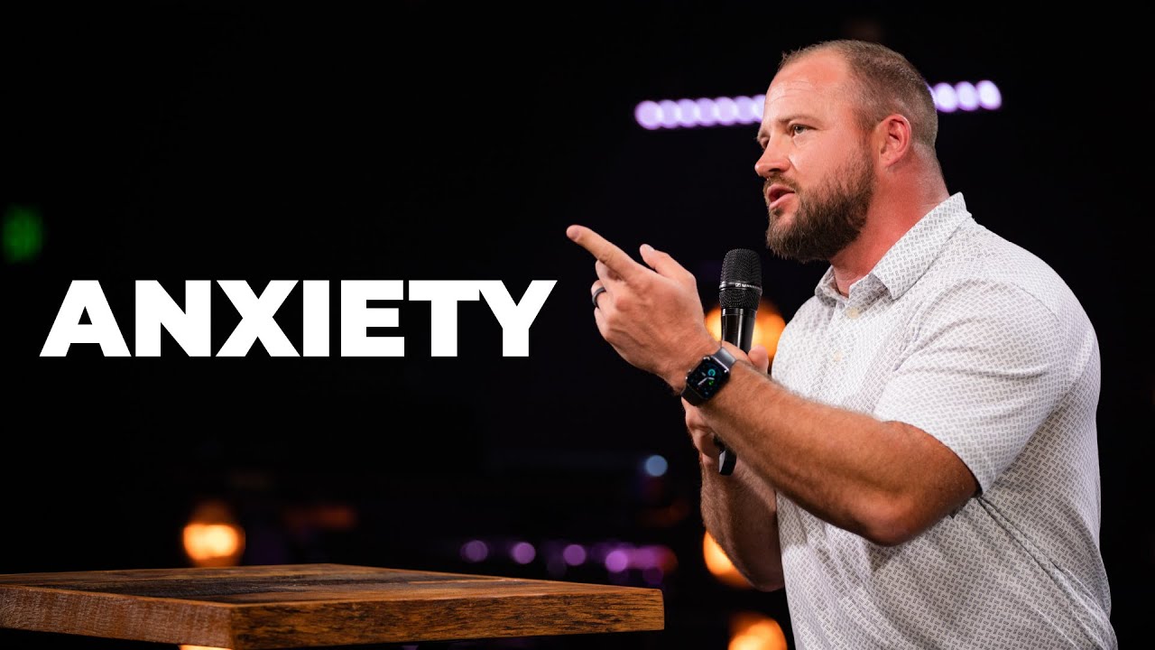 Anxiety | Top 10 | Dr. Trent Langhofer - Teaching Pastor - YouTube