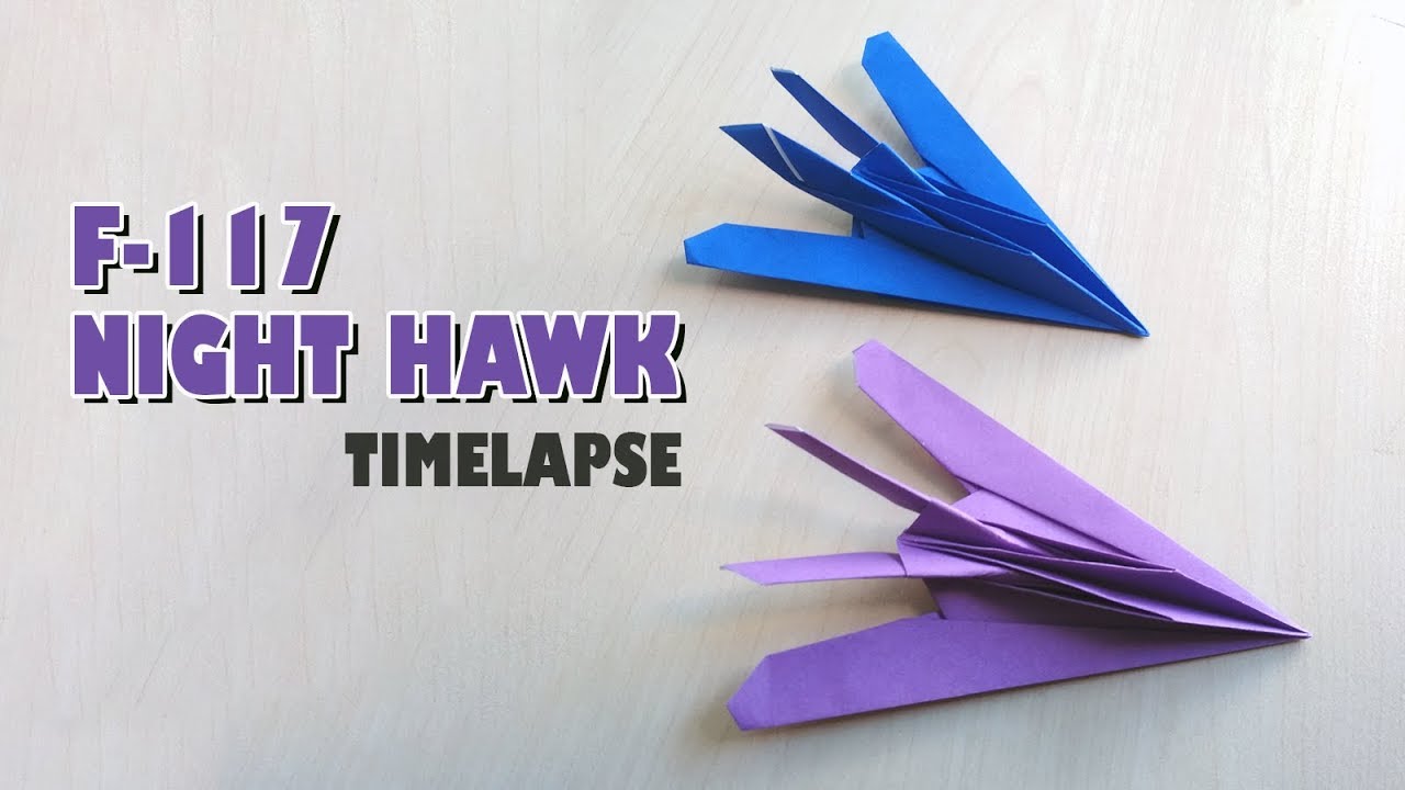 Origami F-117 Night Hawk TimeLapse Folding - YouTube