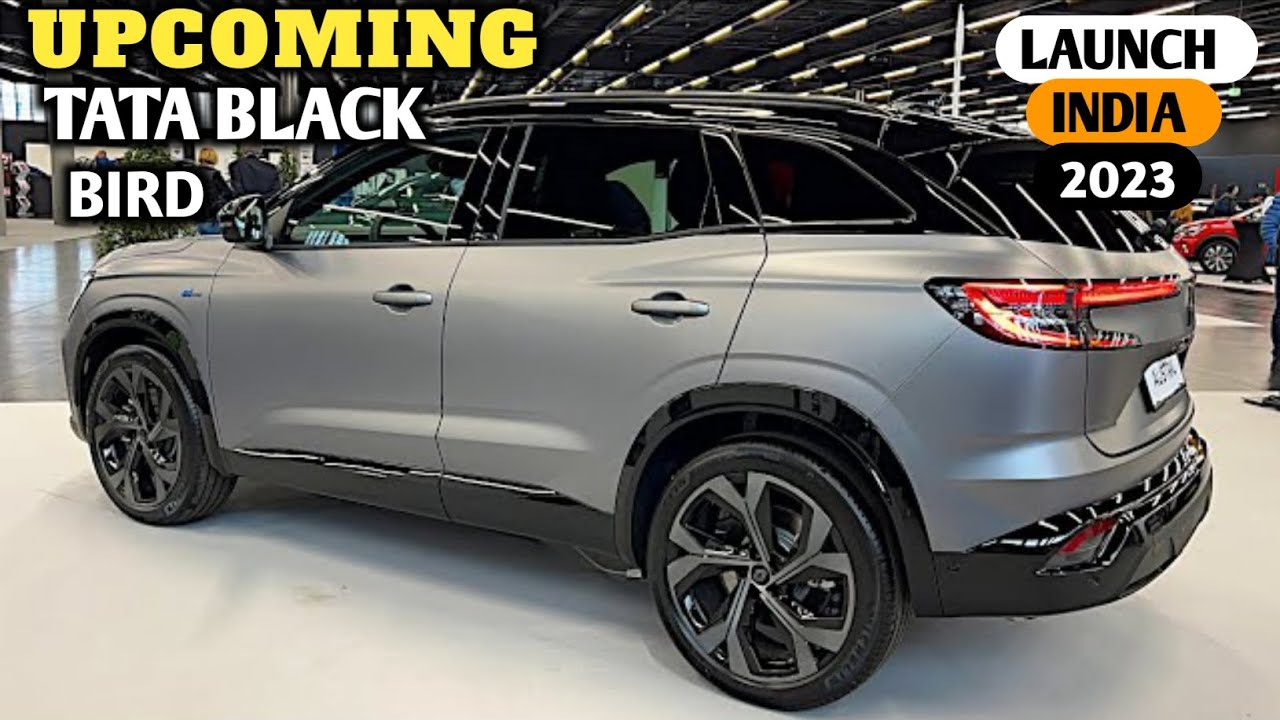 Upcoming Tata Black Bird Launch in india 2023 | Features, Price, Launch ...