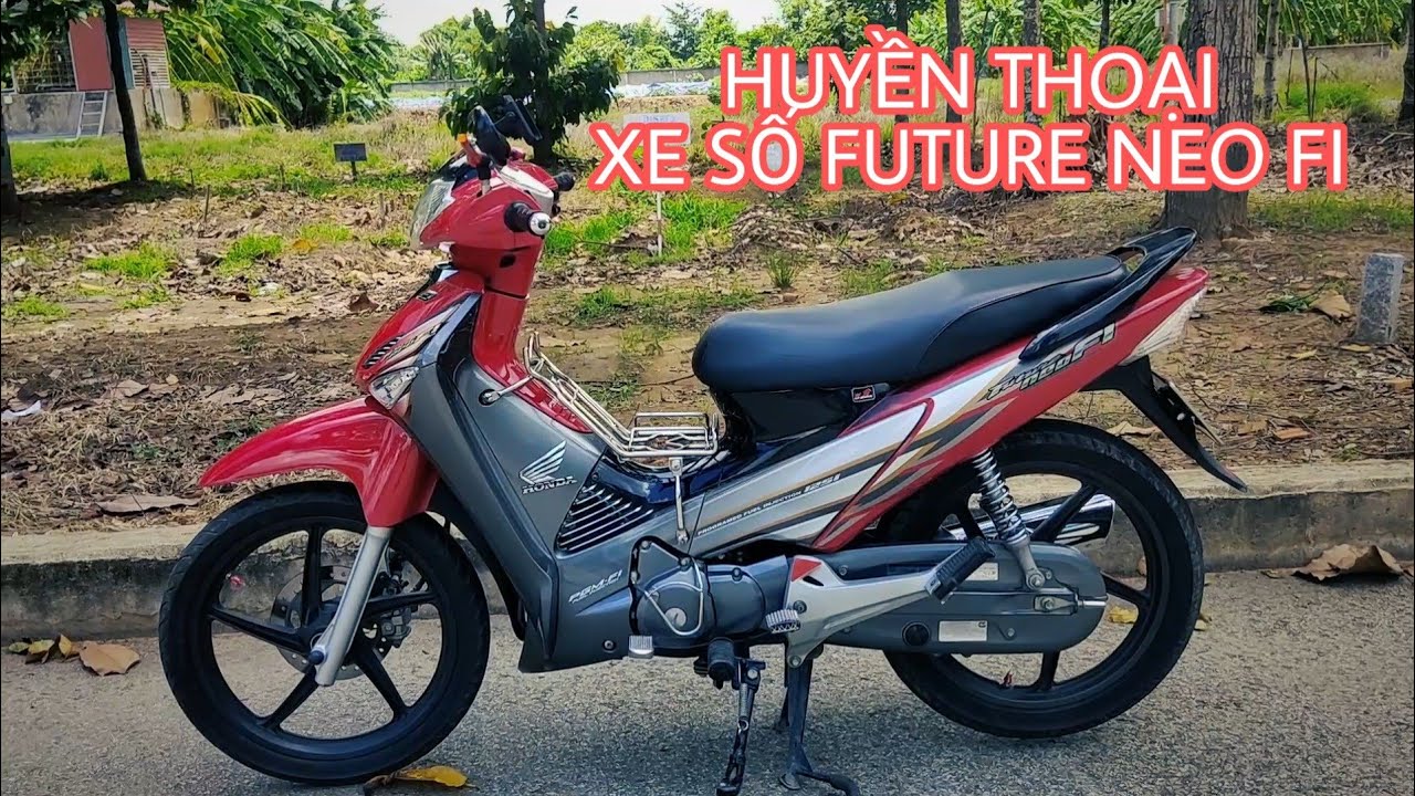 Honda Future Neo Fi - Huyền Thoại Không Bao Giờ Lỗi Thời - YouTube