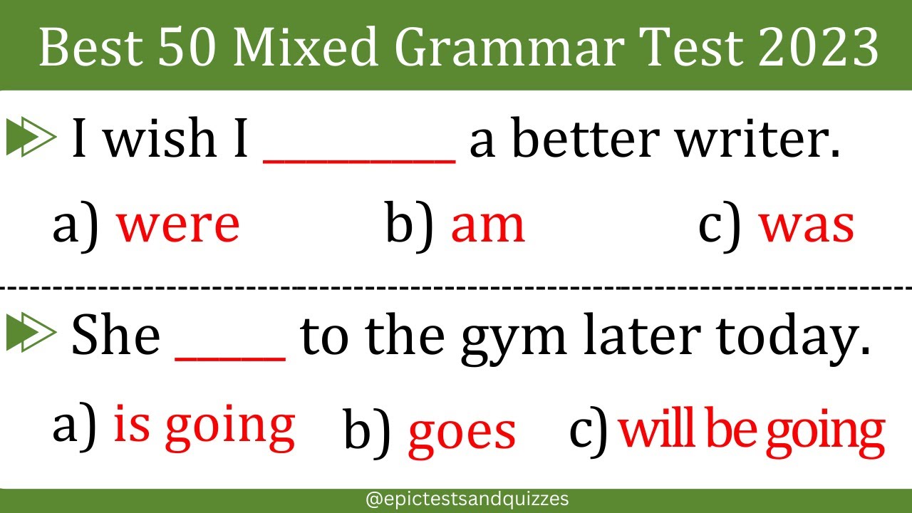 Best 50 Mixed Grammar Test 2023 | Tenses, verbs | Intermediate Level ...