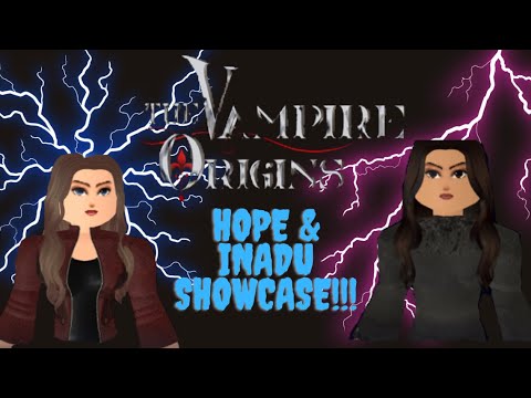 The Vampire Origins | Hope & Inadu Showcase! - YouTube