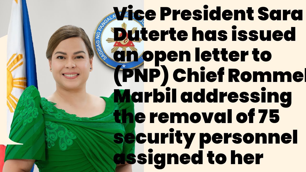 Vice President Sara Duterte open letter to (PNP) Chief Rommel Marbil ...