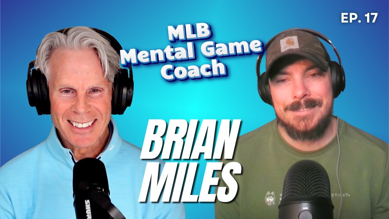 The Most Important Game Ep. 17 Brian Miles - Lessons from a MLB Mental ...