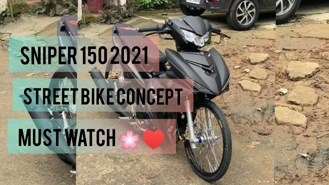 SNIPER 150 ! 2021, Street Bike Concept, Must Watch ️ Credit to: Music ...