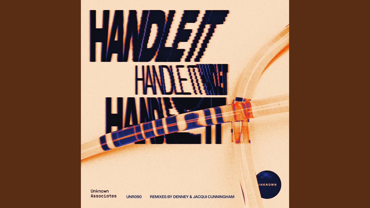 Handle It Denney Remix Youtube