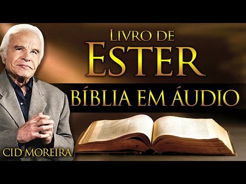 ESTER - Bíblia Narrada por Cid Moreira - #cidmoreira #fé #bíblia #cid  #salmos #ester