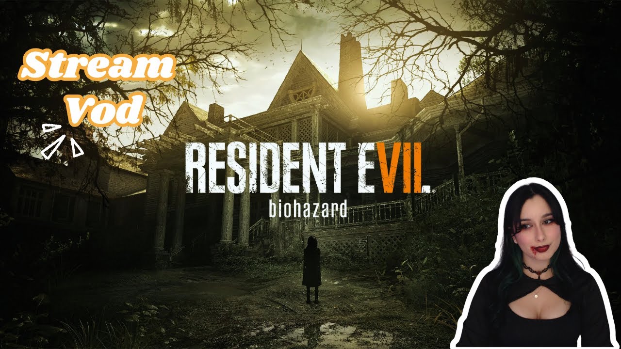 Stream Vod | Resident Evil 7 Biohazard Gameplay (Part 1) #gaming # ...