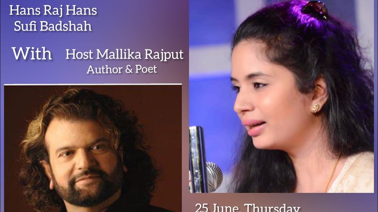 Hans Raj Hans ( Sufi Singer & #BJP MP) talking to Mallika Rajput about ...