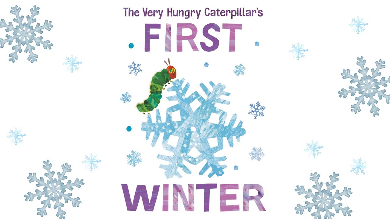 The Very Hungry Caterpillar's First Winter🐛 by Eric Carle | Animated ...