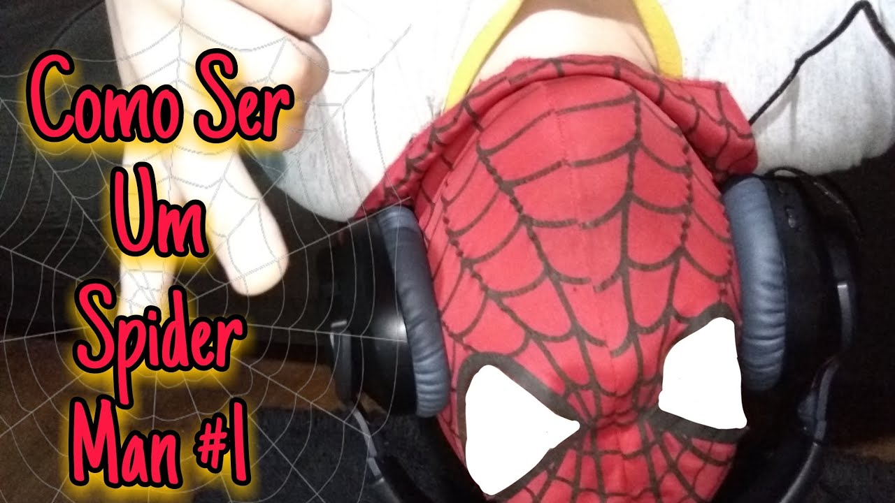 Como Ser Um Spider Man #1 - YouTube