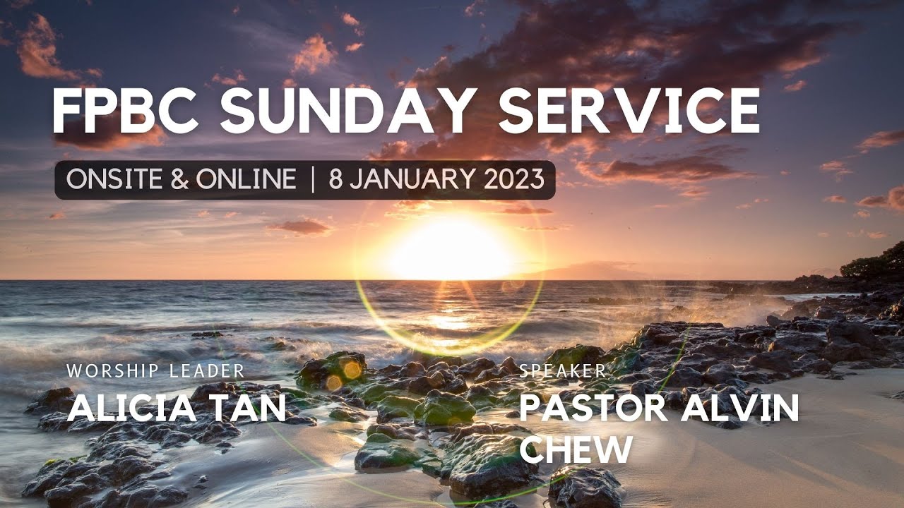 FPBC Sunday Service Livestream - 8 January 2023 - YouTube