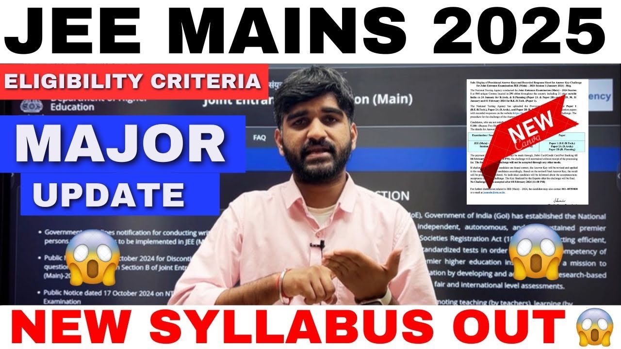 JEE MAINS 2025 NEW SYLLABUS OUT😳 MAJOR CHANGES |JEE Main Registration ...