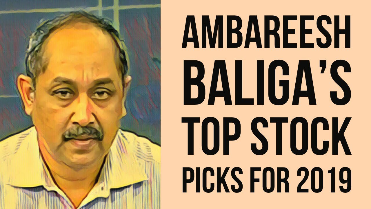 3 Top Stock Picks from Ambareesh Baliga for the year 2019 - YouTube