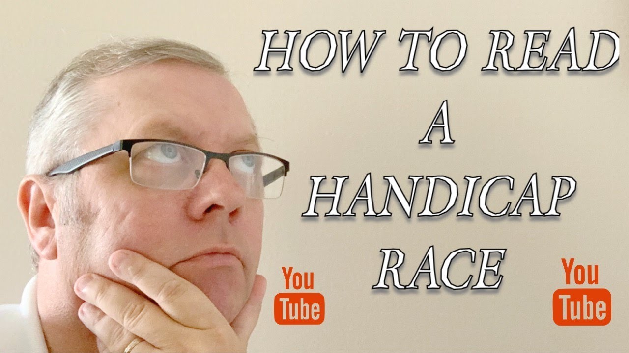 How to read a handicap race - YouTube