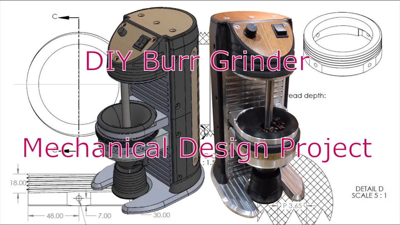 DIY Coffee Grinder - A Mechanical Design Project - YouTube