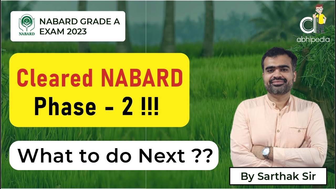 NABARD Grade A EXAM 2024 | Cleared NABARD Phase - 2 !!! | What to do ...