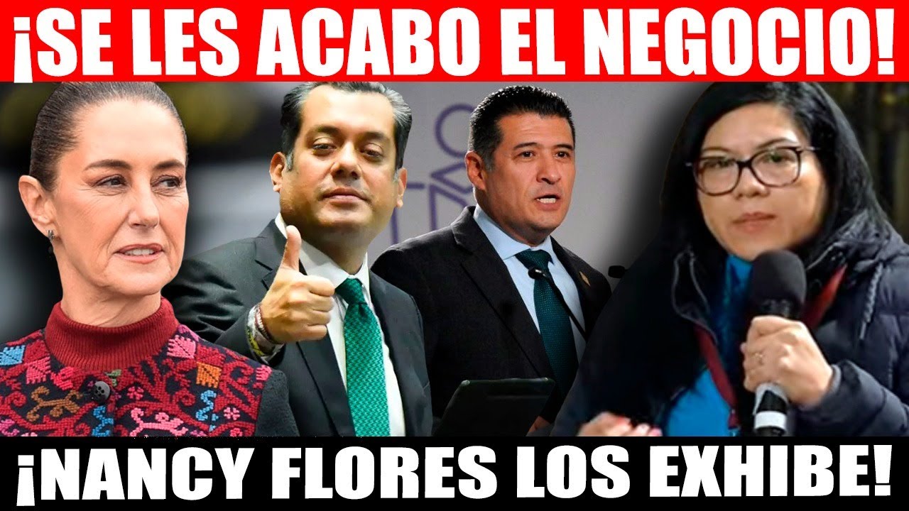 SE LES ACABO EL NEGOCIO, NANCY FLORES LOS EXHIBE, CON TODO LA ...