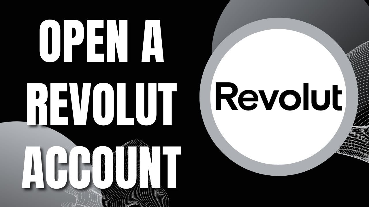 How To Open a Revolut Account (Easily 2023) - YouTube