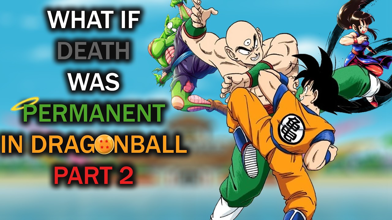 What if Death Was Permanent In Dragon Ball Part 2 - YouTube