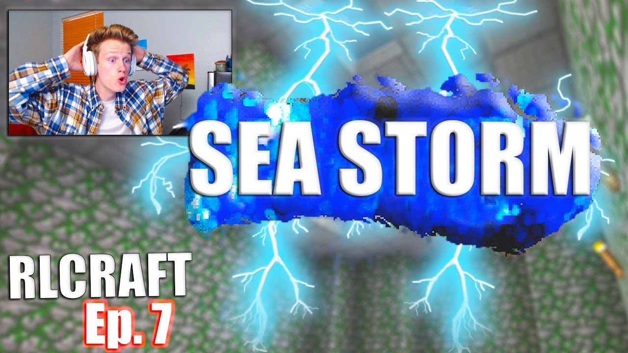 Trying to Survive RLCraft's DEADLY Sea Storm Level! (RLCraft Ep. 7 ...