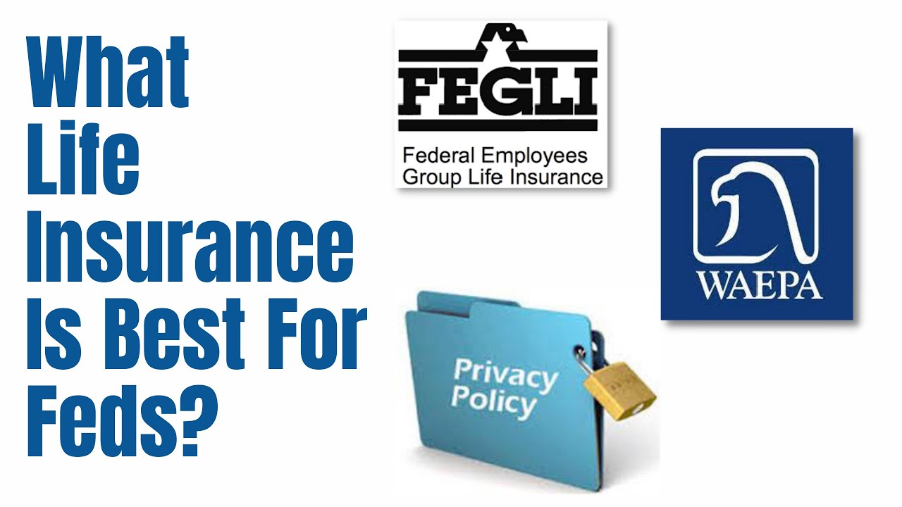 What Life Insurance is Best for Feds - YouTube
