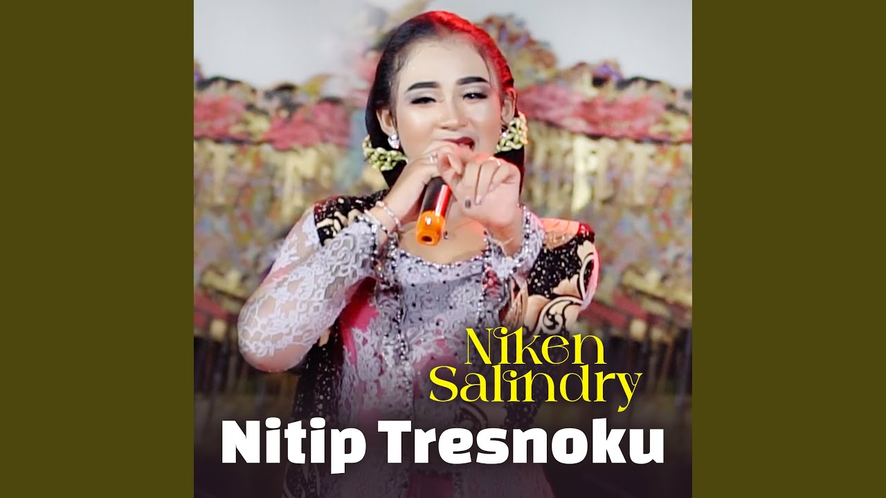 Nitip Tresnoku - YouTube Music
