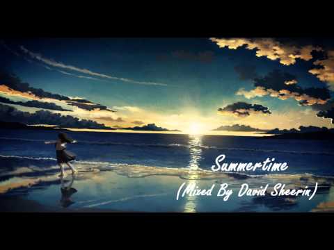 'Summertime' - A Chill, Relaxing Mix By David Sheerin