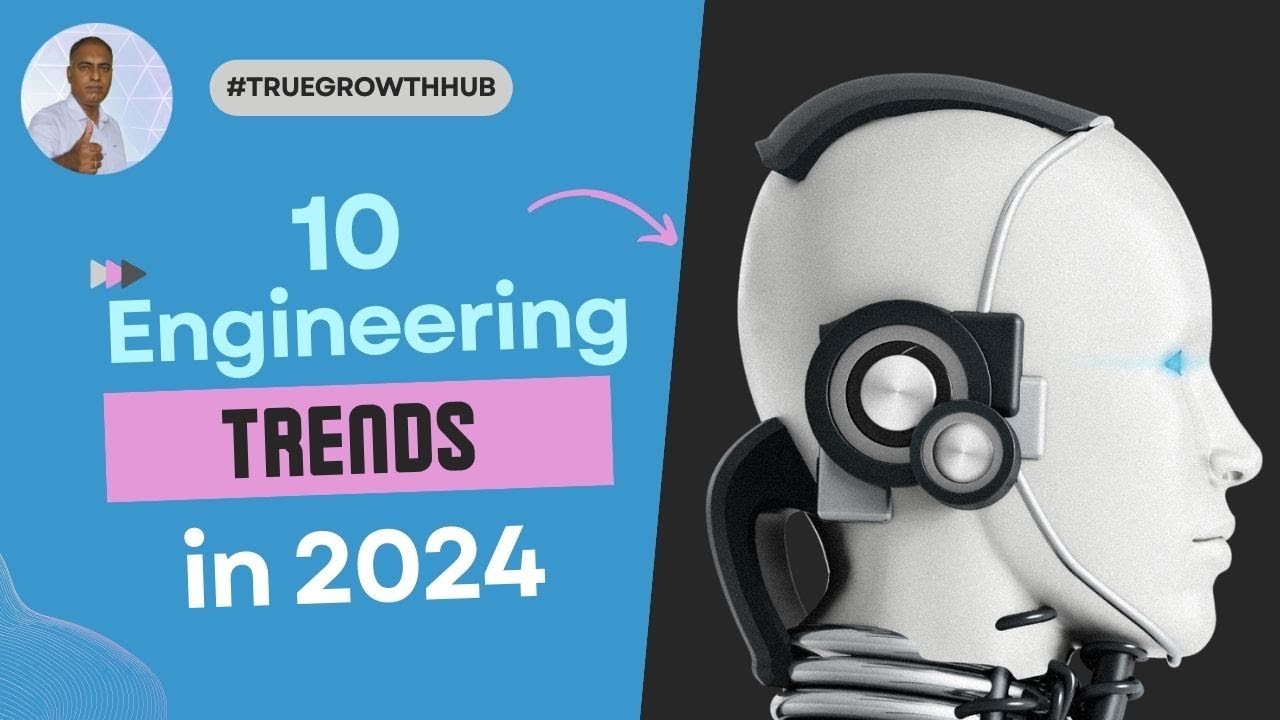 🚀Engineering trends in 2024 !!!! - YouTube
