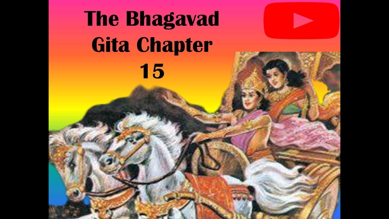 The Bhagavad Gita Chapter 15 - YouTube