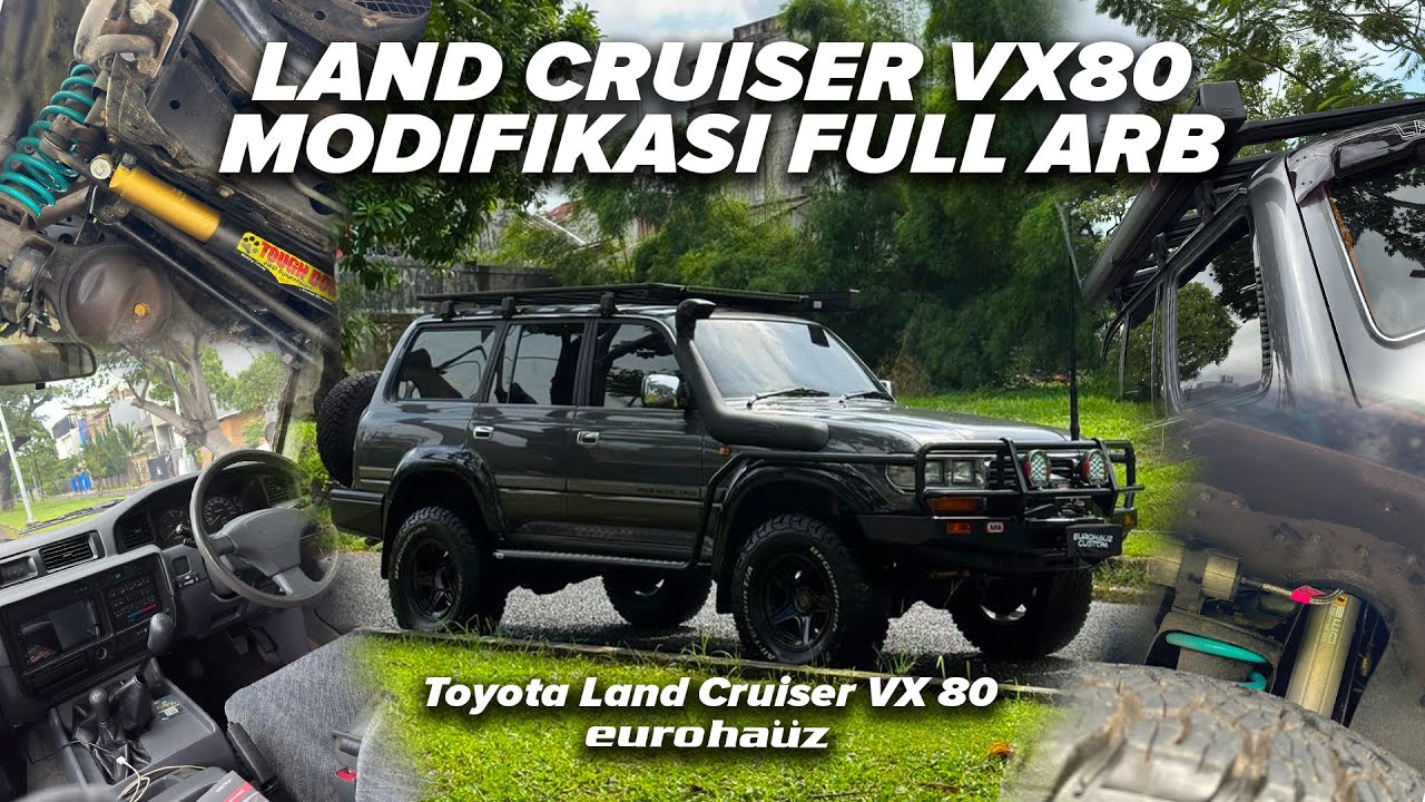 LAND CRUISER VX80 MODIFIKASI FULL ARB - YouTube