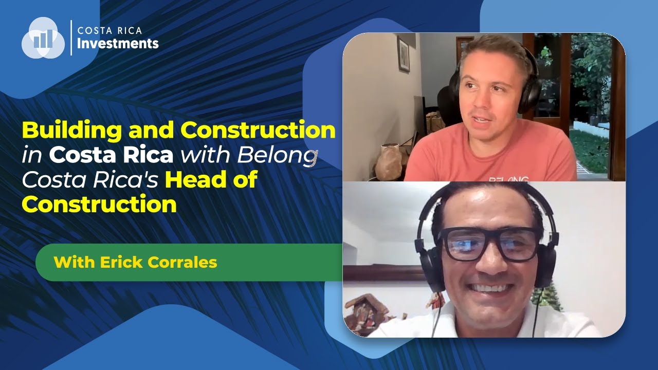 Building and construction in Costa Rica with Belong Costa Rica's ...
