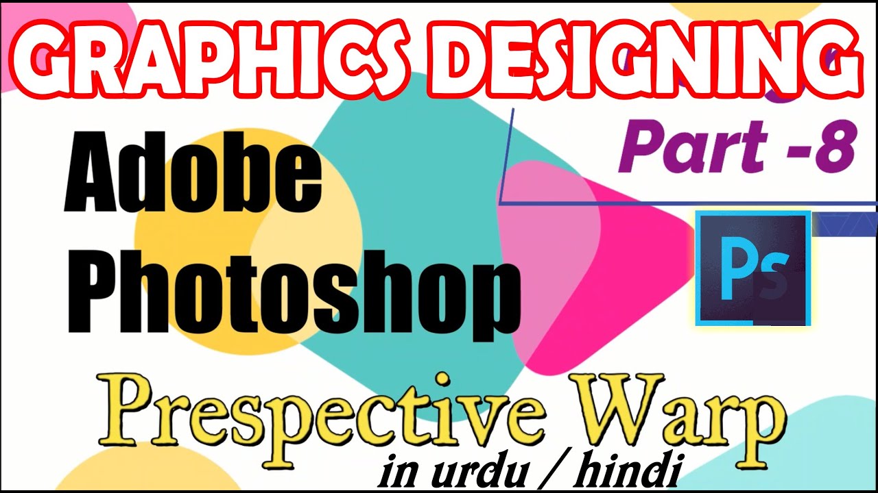 What is Perspective Warp in Photoshop for Beginners to Advance | Adobe ...