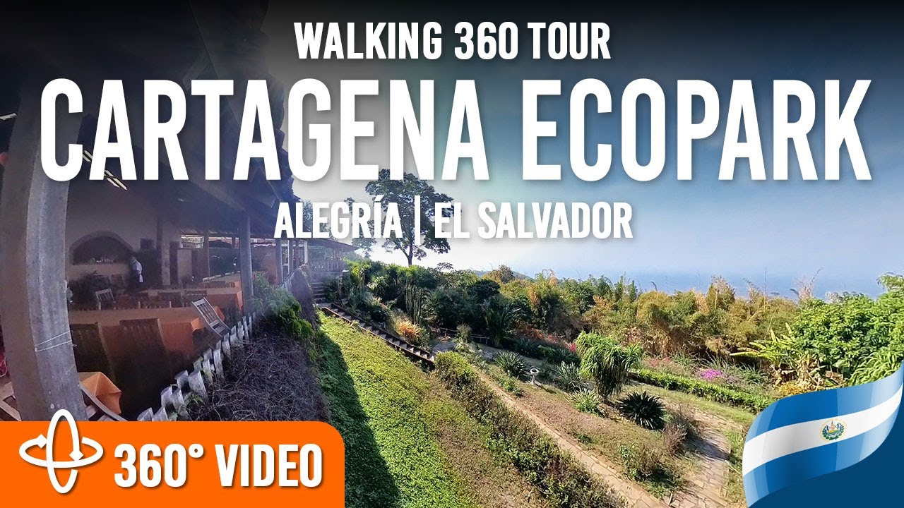 Cartagena Eco Park | Alegría | El Salvador | Walking 360 Video Tour - YouTube