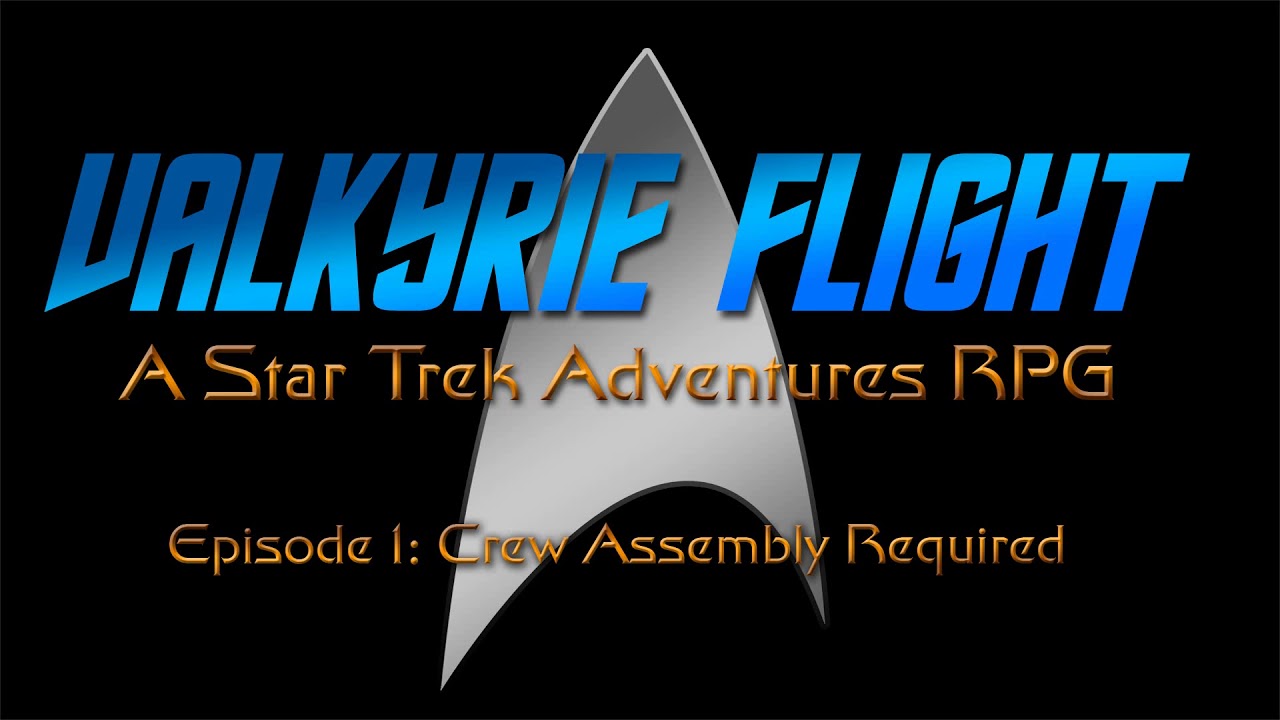 Valkyrie Flight Episode 1 Teaser - Star Trek Adventures - YouTube