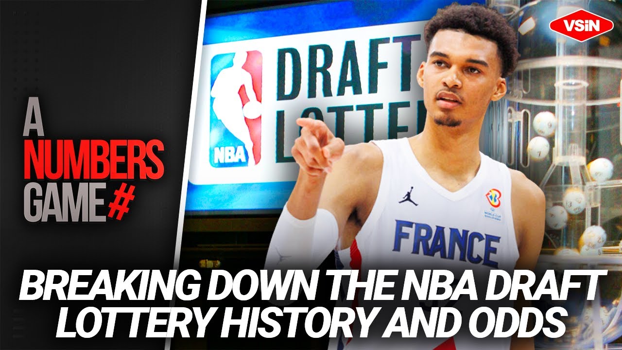 NBA Draft Lottery: Betting Insights, Odds, and History | A Numbers Game ...