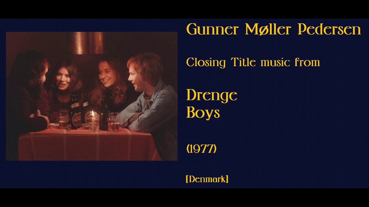 Gunner Møller Pedersen: Drenge - Boys (1977) - YouTube