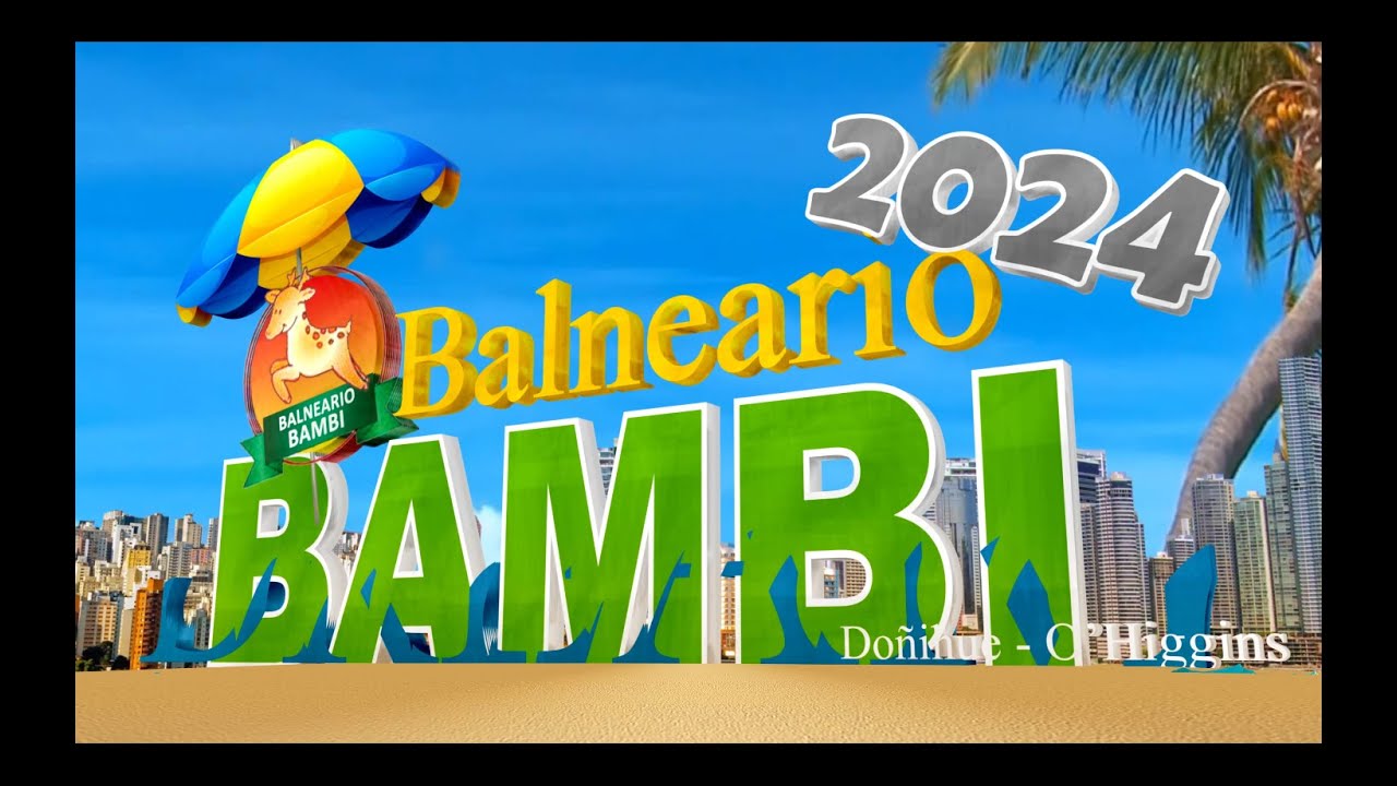 BALNEARIO BAMBI 2024 - SPOT PUBLICITARIO VOZ EN OFF - YouTube