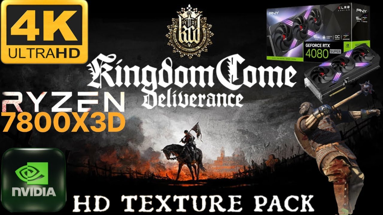 Kingdom Come Deliverance Ultra High Settings HD Textures 4K - RTX 4080S PNY XLR8 ARGB | AMD ...