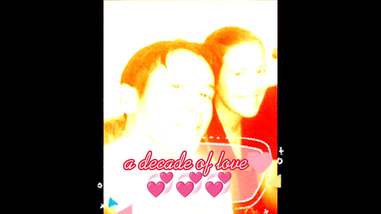 A Decade Of Love #10thanniversary - YouTube