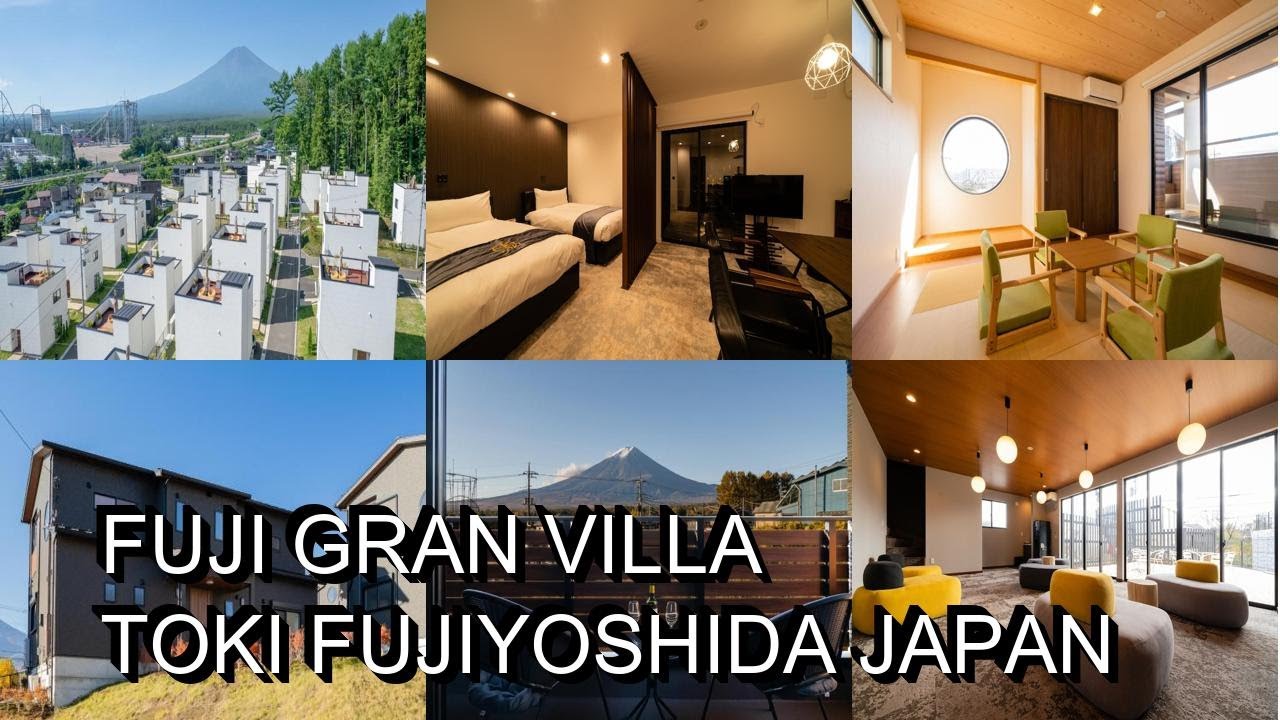 Fuji Gran Villa TOKI Fujiyoshida Japan - YouTube