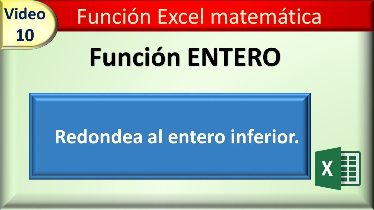 10 funcion excel matematica: ENTERO - YouTube