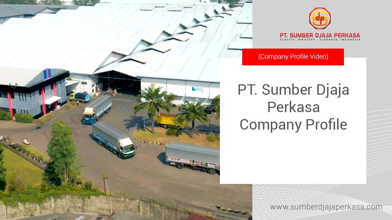 PT. Sumber Djaja Perkasa Company Profile (2024) - YouTube