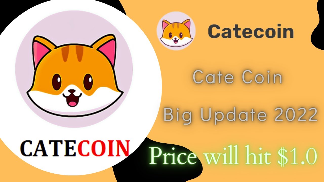 CATE COIN -? | CATE COIN PRICE PREDICTION 2022 - YouTube