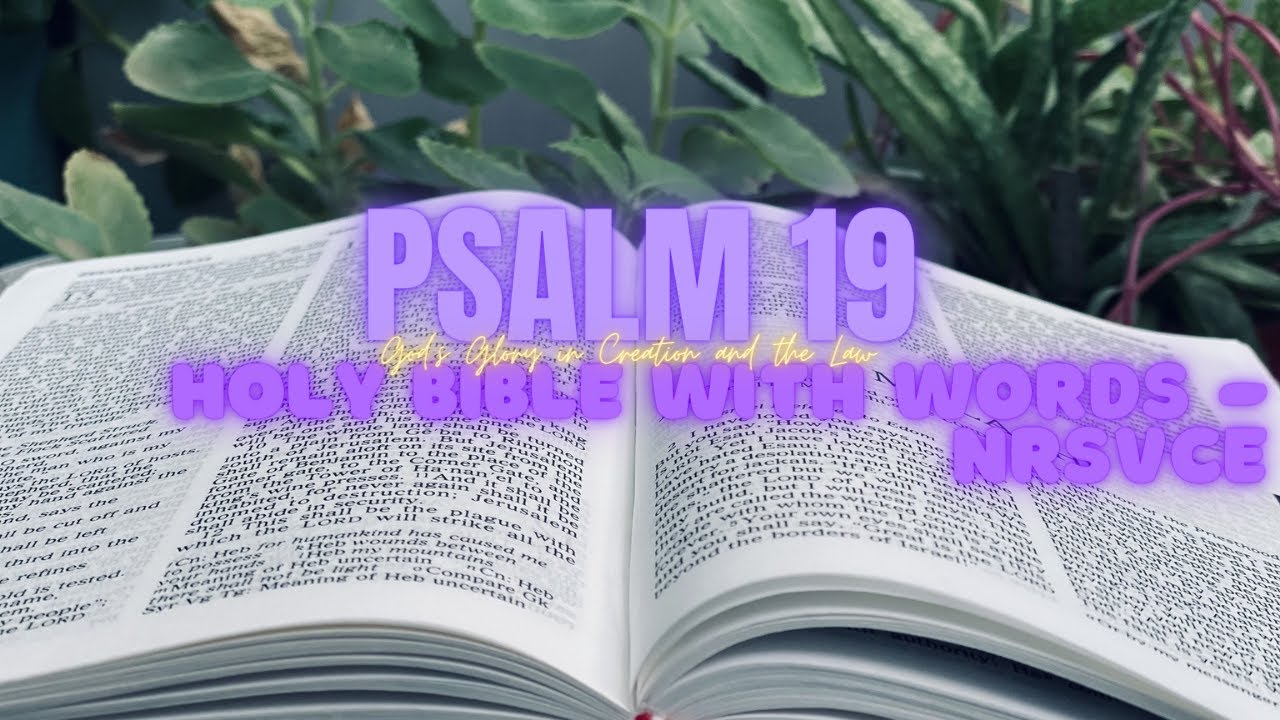 Psalm 19 God s Glory In Creation And The Law NRSVCE With Words