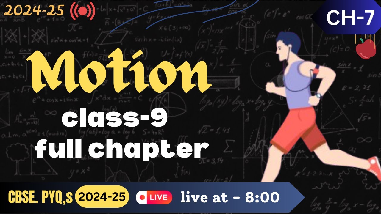 Chapter-- (Motion) /class 9 th / one shot live class /with imp.PYQ,S ...