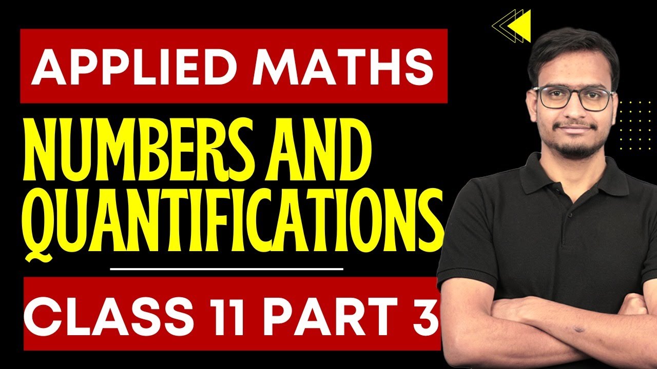 Class 11 Applied Maths Chapter 1 | Numbers and Quantification | Logarithm | New Session 2023-24 ...