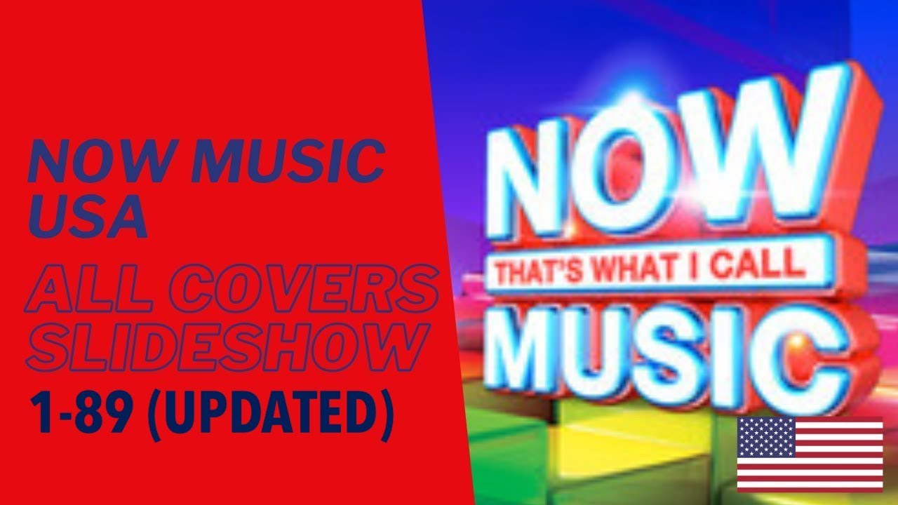 NOW That's What I Call Music! USA - All Covers 1-89 Slideshow - YouTube