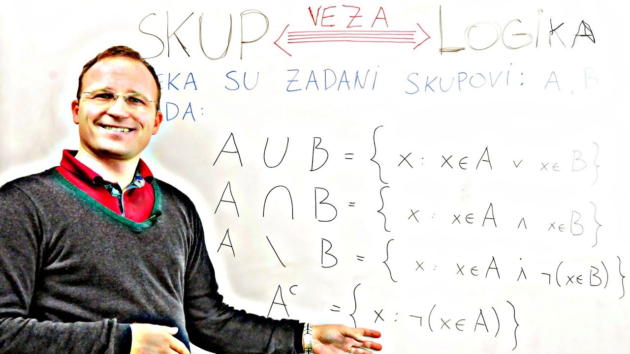Unija, presjek, komplement skupova kao disjunkcija, konjukcija i ...
